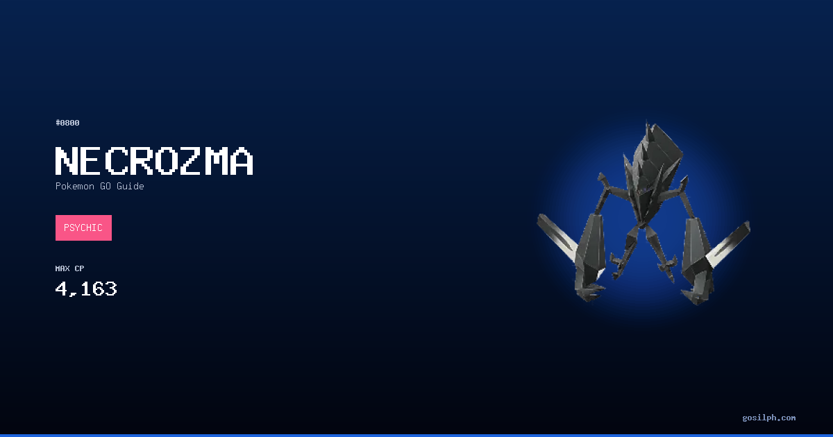 Necrozma Pokemon GO — Best Moveset, PvP, Counters & Stats